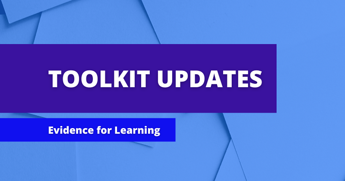 Updates to the Teaching & Learning Toolkit: October 2018 | E4L