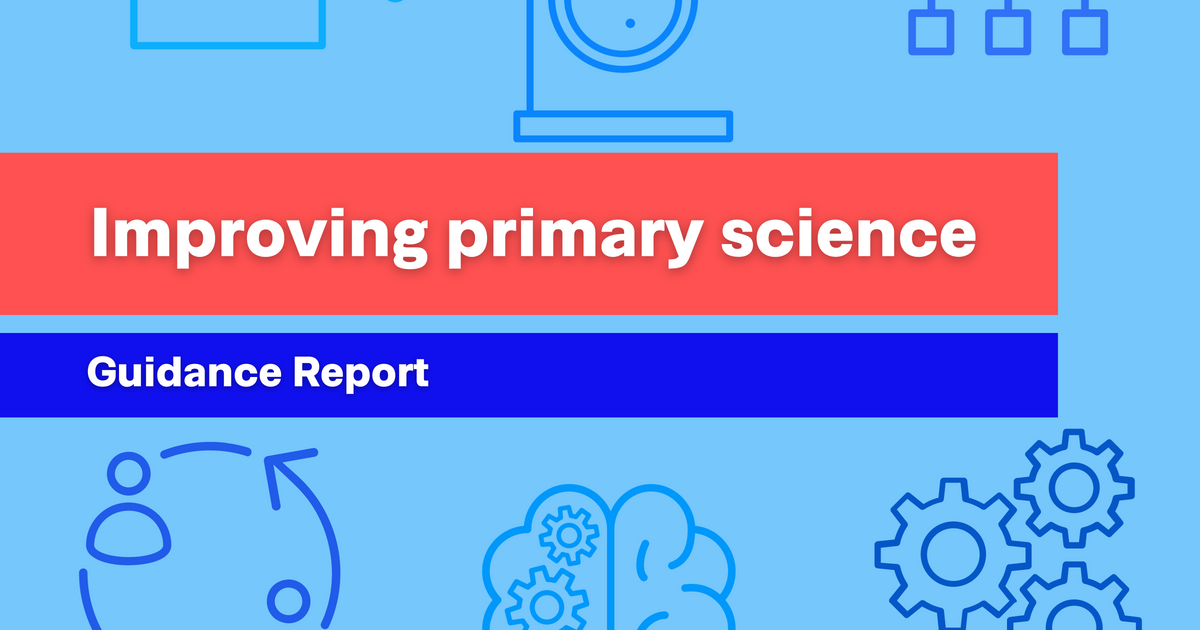 Improving primary science | E4L
