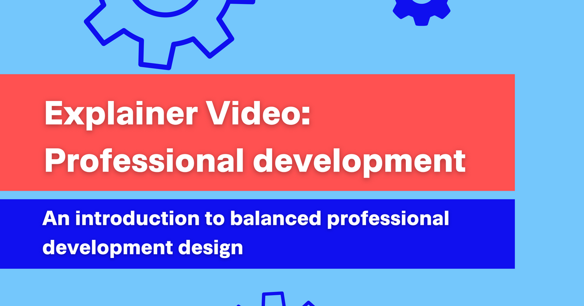 An introduction to effective professional development | E4L