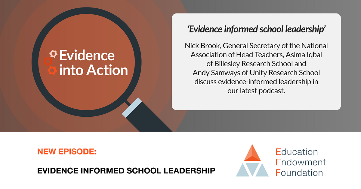 EEF Podcast: Evidence-Informed Leadership | Billesley Research School