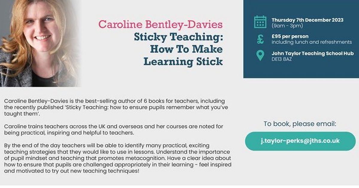 Sticky Teaching: How to Make Learning… | Staffordshire Research School