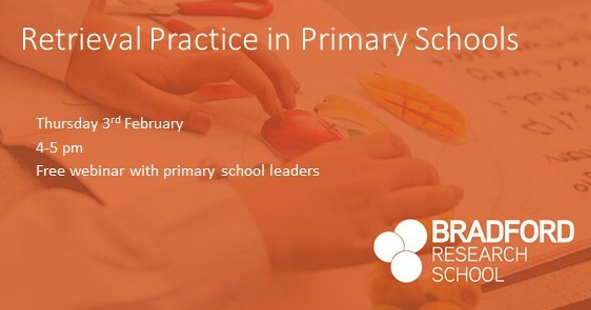 Retrieval Practice in Primary Schools | Bradford Research School